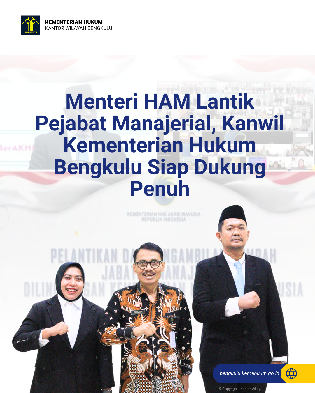 Menteri HAM Lantik Pejabat Manajerial, Kanwil Kementerian Hukum Bengkulu Siap Dukung Penuh