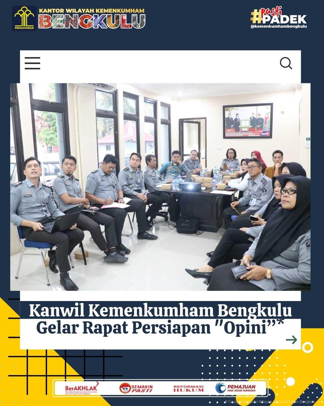 Kanwil Kemenkumham Bengkulu Gelar Rapat Persiapan "Opini”